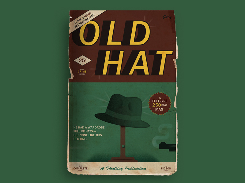 Old Hat—A (Fake) Crime Novel by Erik Riley on Dribbble