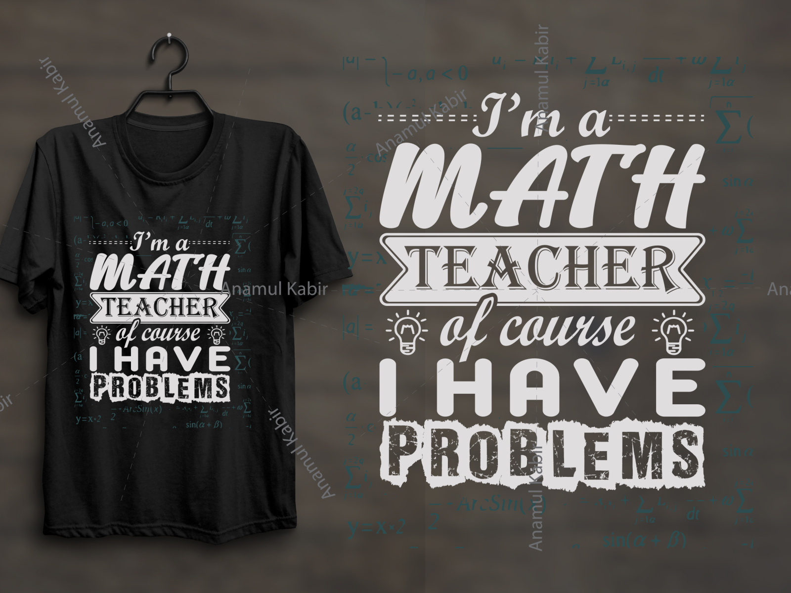 Math T-Shirt Design by Md.Anamul Kabir Bhuiyan, on Dribbble