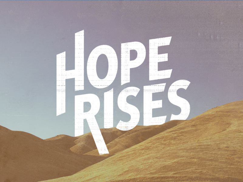 Hope Rises - Concept by Kyle Barrett on Dribbble
