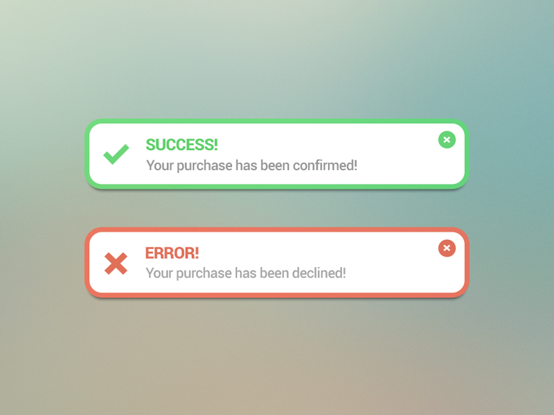 Success & Error message notification by Ivana Todorovski on Dribbble