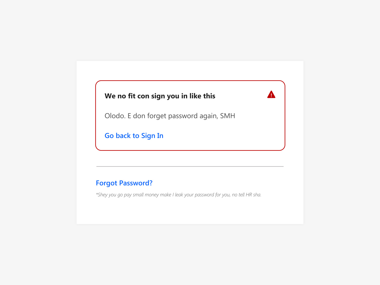 Flash Message Sign In Error (with humor) by Adekunle on Dribbble