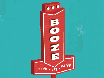 Booze sign by KTOM Creative on Dribbble