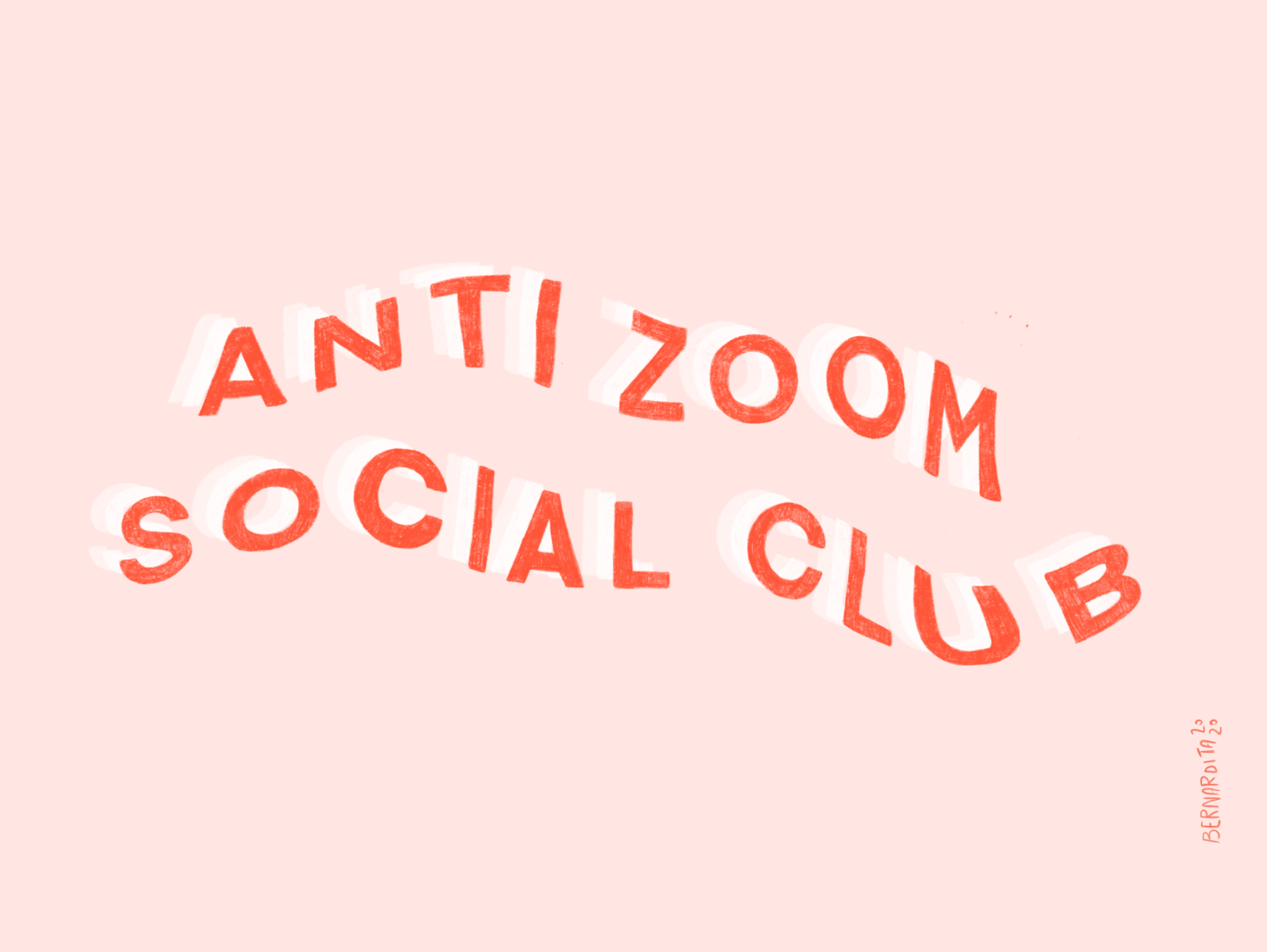Anti Zoom Social Club by Bernardita de la Fuente on Dribbble