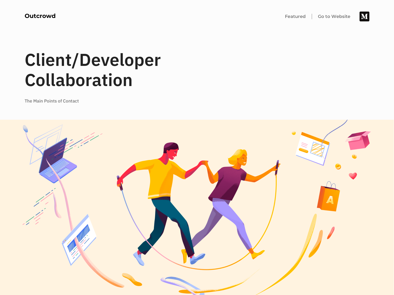 Client/Developer Collaboration - Blog Post by Outcrowd on Dribbble
