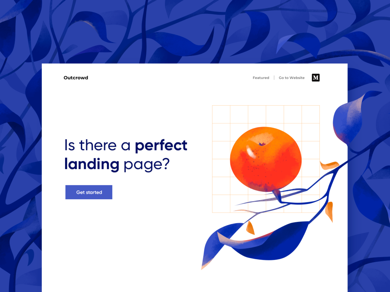 A Perfect Landing Page - Blog Post by Outcrowd on Dribbble