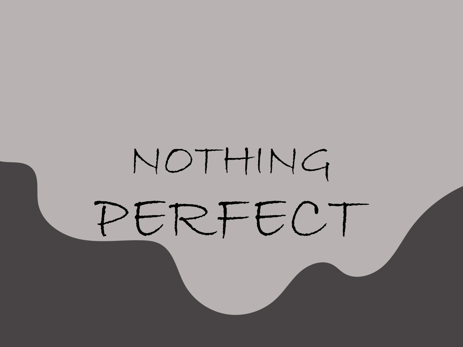 184 nothing is perfect by Adelheidkrisnita on Dribbble