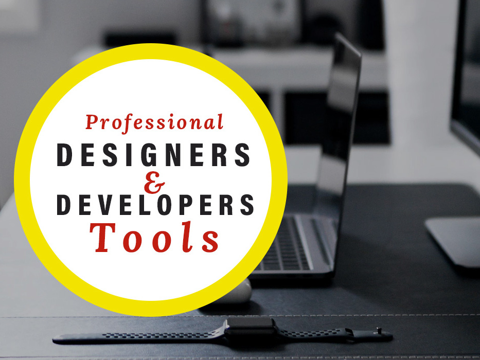 Professional Designers and Developers Use These Tools by Graphicsfuel ...