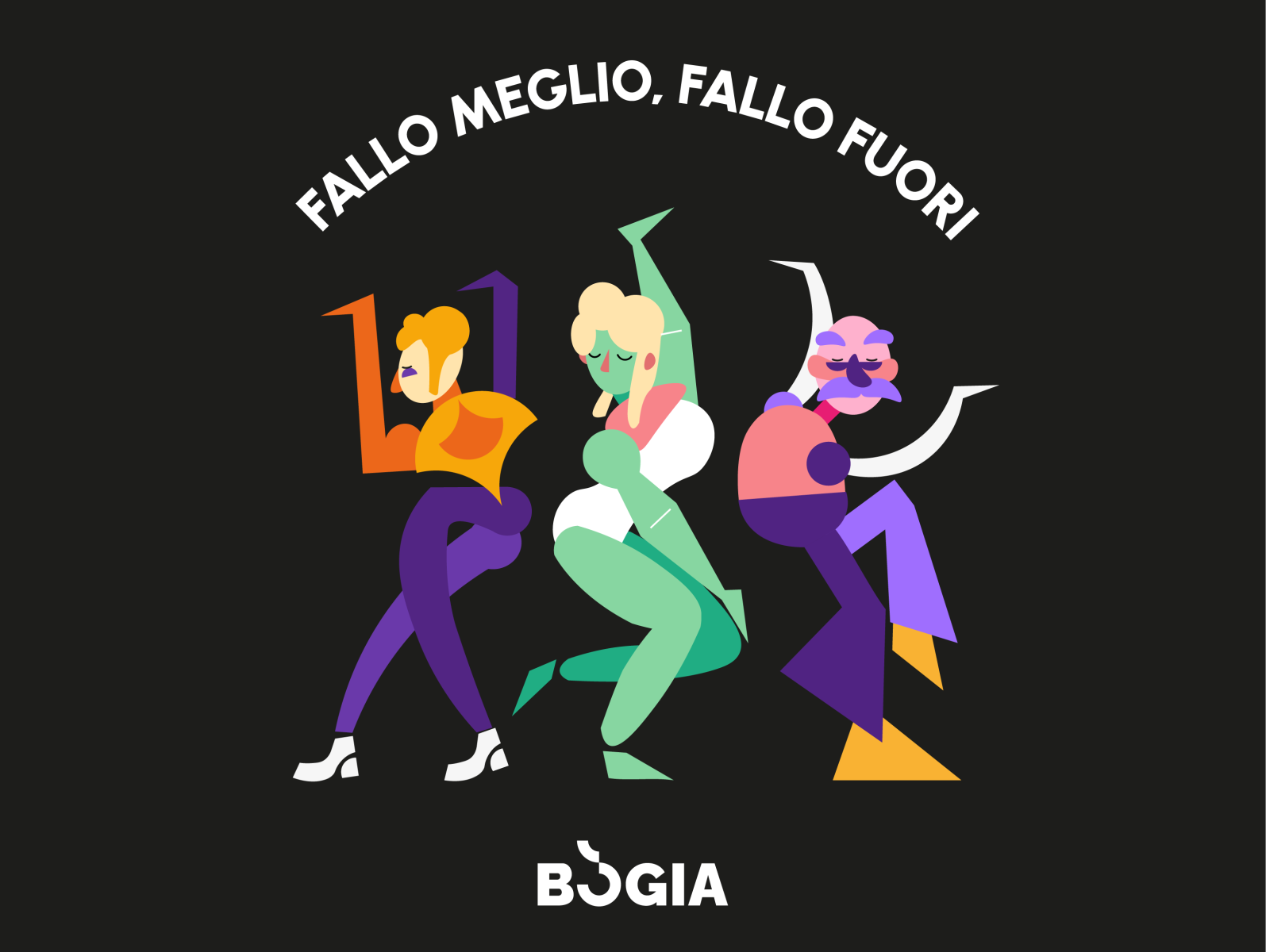 BÒGIA | Fallo meglio, fallo fuori. by Teodora Isvanca on Dribbble