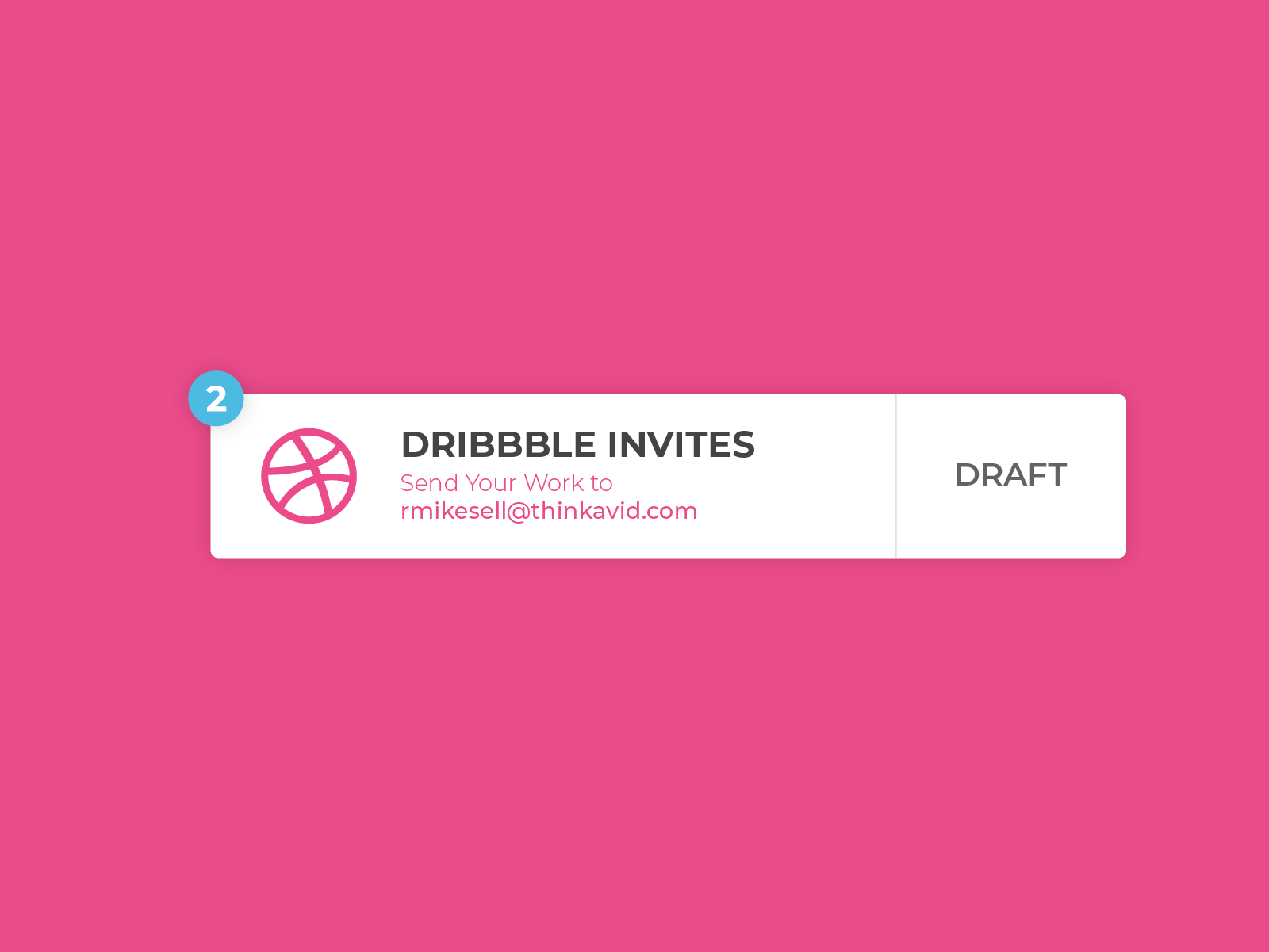 Dribbble - dribbble_invite.png by Russell Mikesell