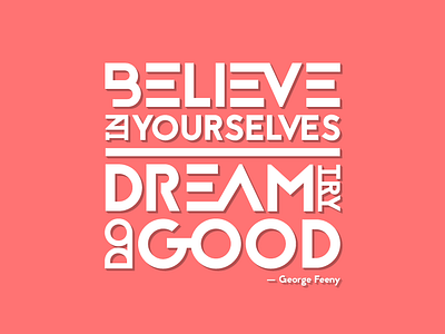 Do Good Motivational Poster by Amanda Trudeau on Dribbble