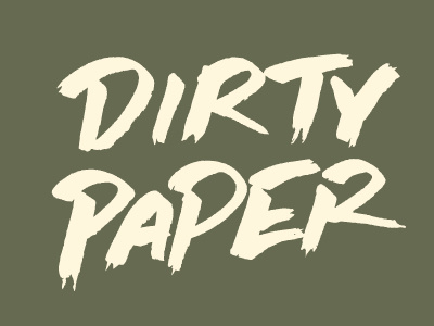 Dirty Paper by Mason Phillips on Dribbble