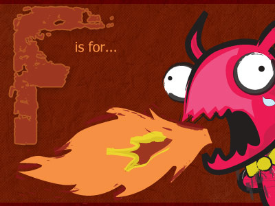 F is for Fire by Scott O'Hara on Dribbble