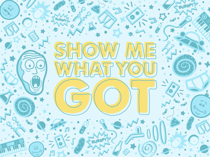 Show Me What You Got by Caseyillustrates on Dribbble
