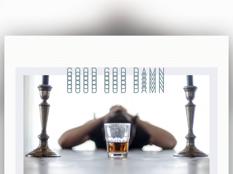 Good God Damn by Jackson Greathouse Fall on Dribbble
