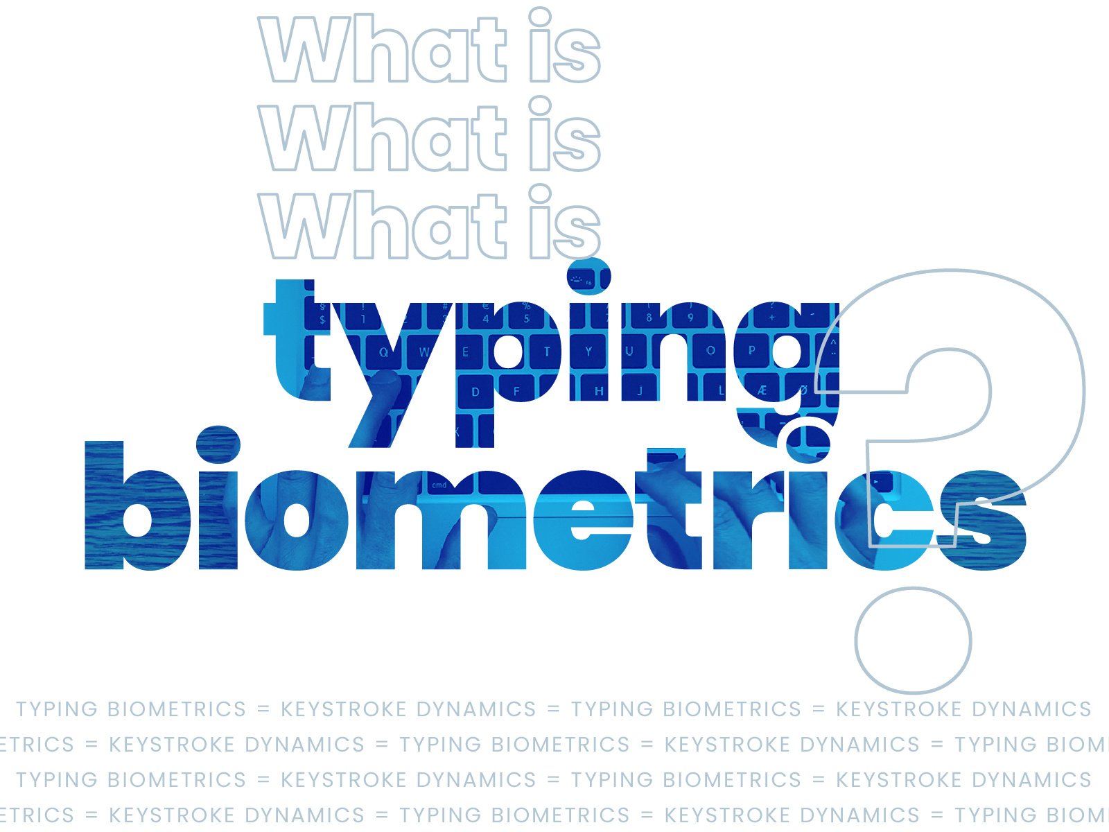 what is typing biometrics? ⌨️ by TypingDNA on Dribbble