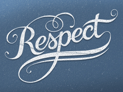 Respect Lettering by Jeremiah Wingett on Dribbble