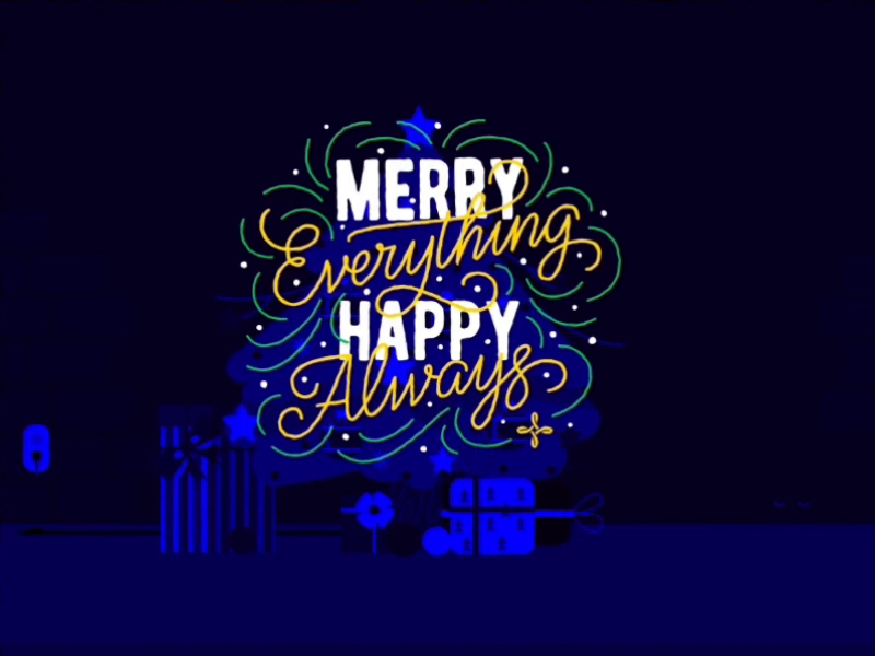 Merry Everything and Happy Always! by FourPlus Studio on Dribbble