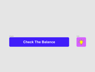 Molequilizer - Check the Balance Button by Pragati Chothe on Dribbble