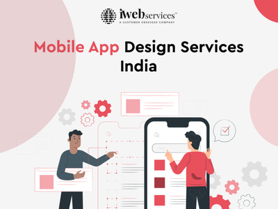 Mobile App Design Services India | iWebServices by iWebServices on Dribbble