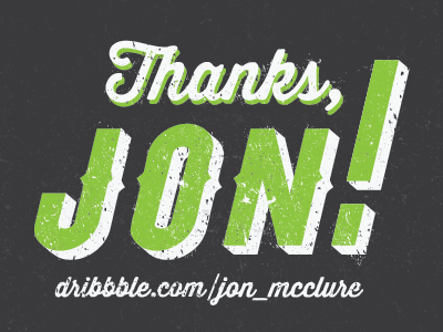 Thanks, Jon! by Marco Boulais on Dribbble