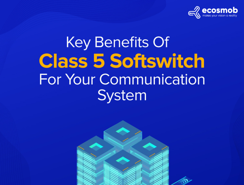 Dribbble - key-benefits-of-class-5-softswitch-for-your-communication ...