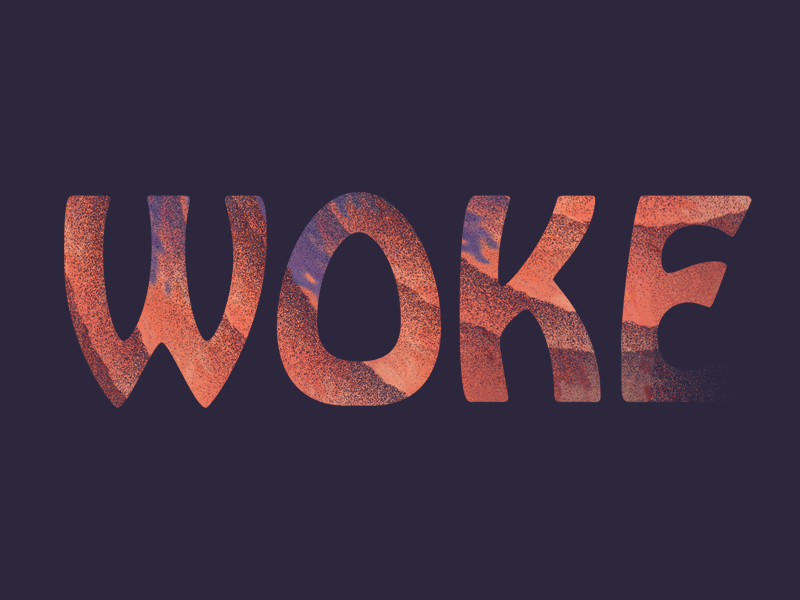 Woke by Jeff Carpenter on Dribbble
