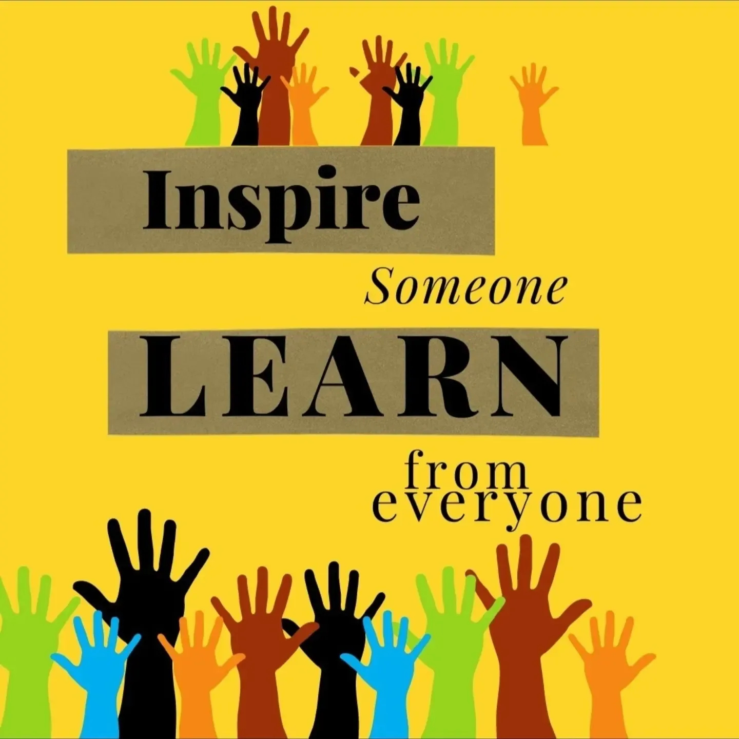 Inspire Someone, Learn From Everyone v2 by Arie on Dribbble