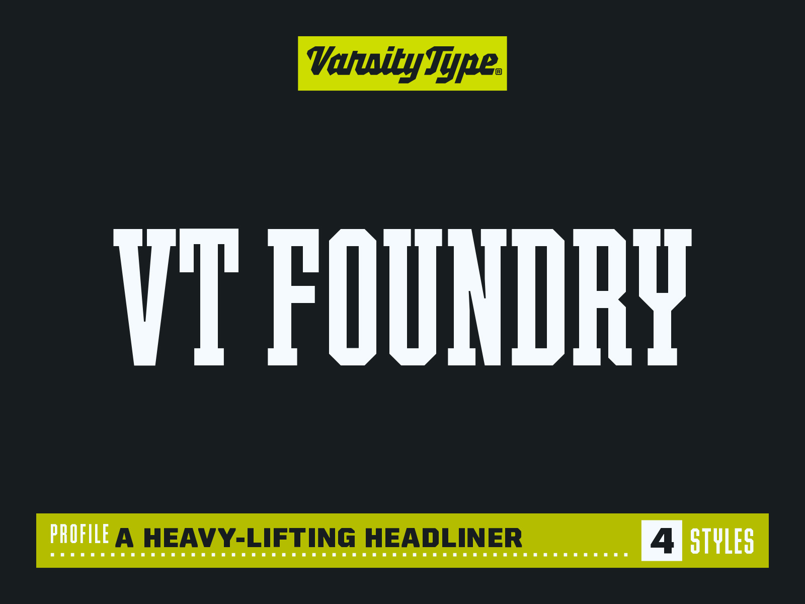 VT Foundry by VarsityType® on Dribbble