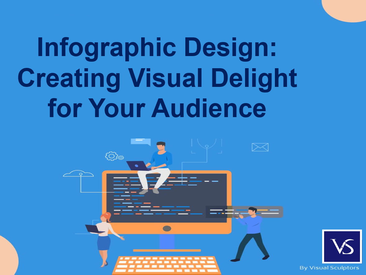 Infographic Design: Creating Visual Delight for Your Audience by VS on ...