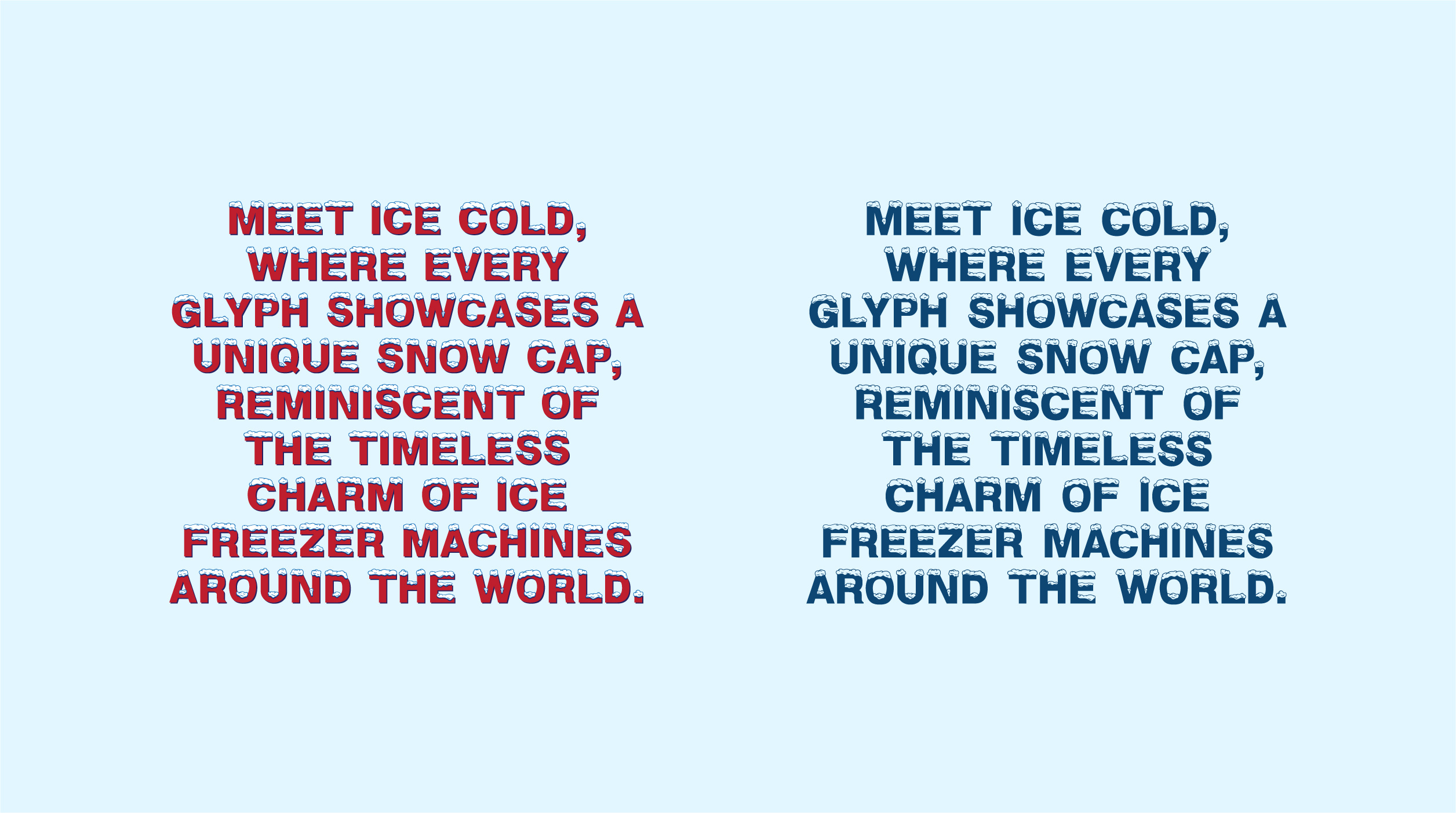 Ice Cold Typeface by Lucas Howlett on Dribbble