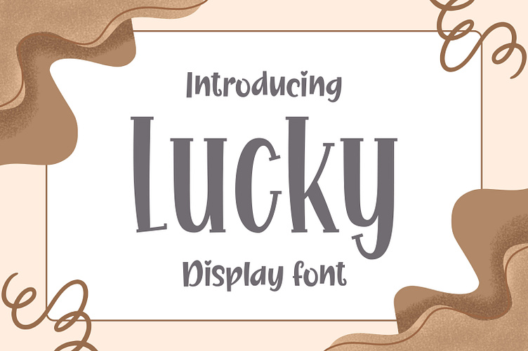 Lucky Display font by Phongsakon on Dribbble