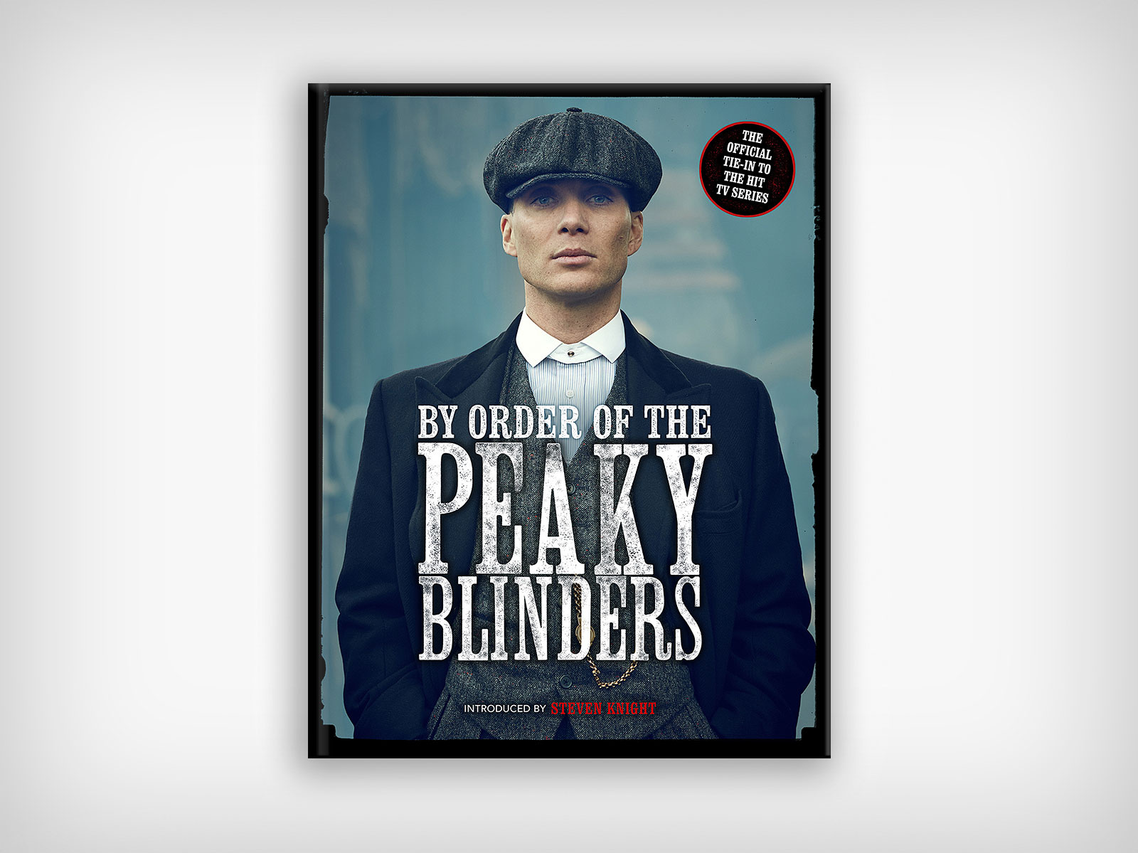 By Order of the Peaky Blinders book design by Julyan Bayes on Dribbble