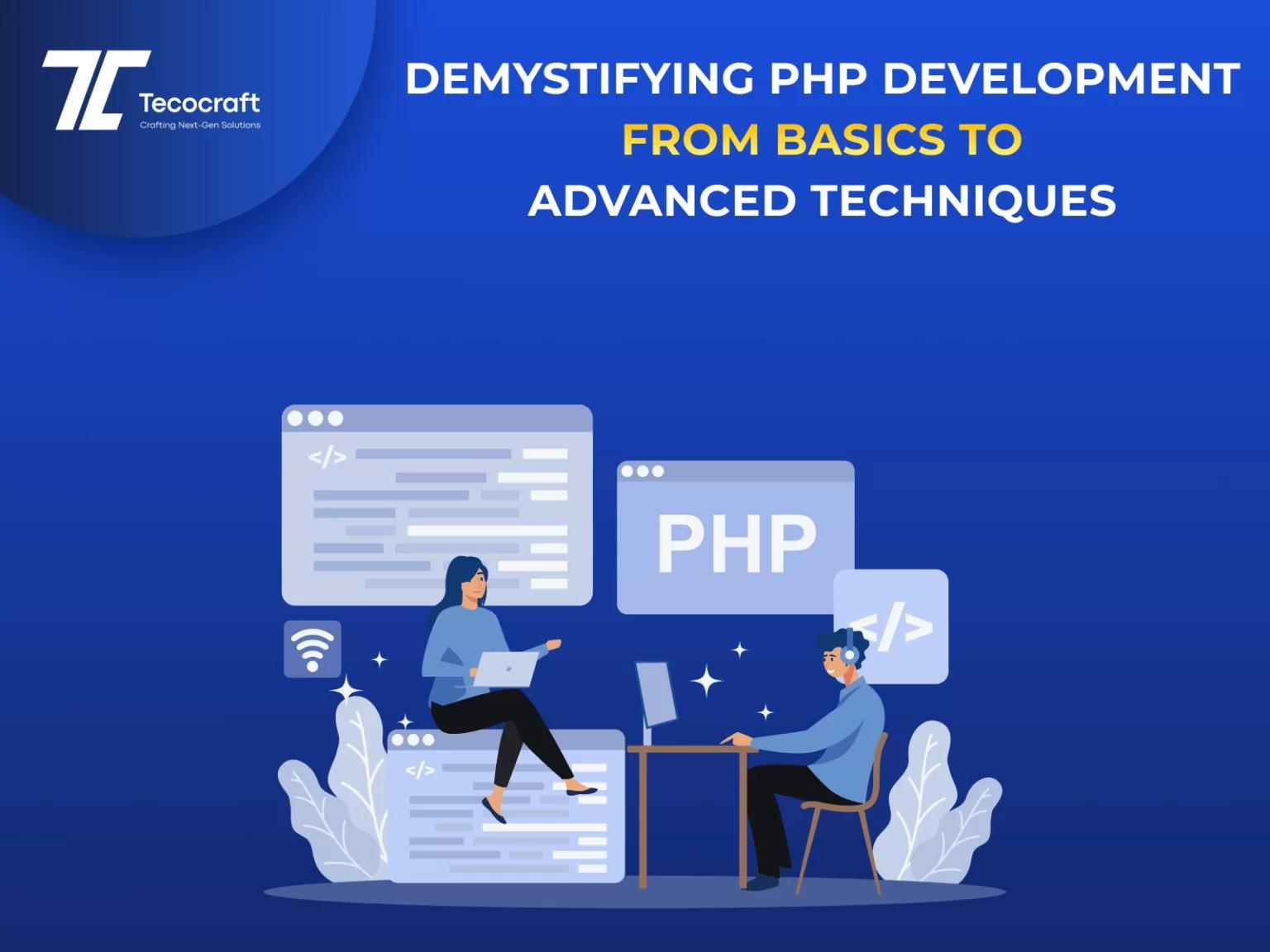 Demystifying PHP Development: From Basics To Advanced Techniques by ...