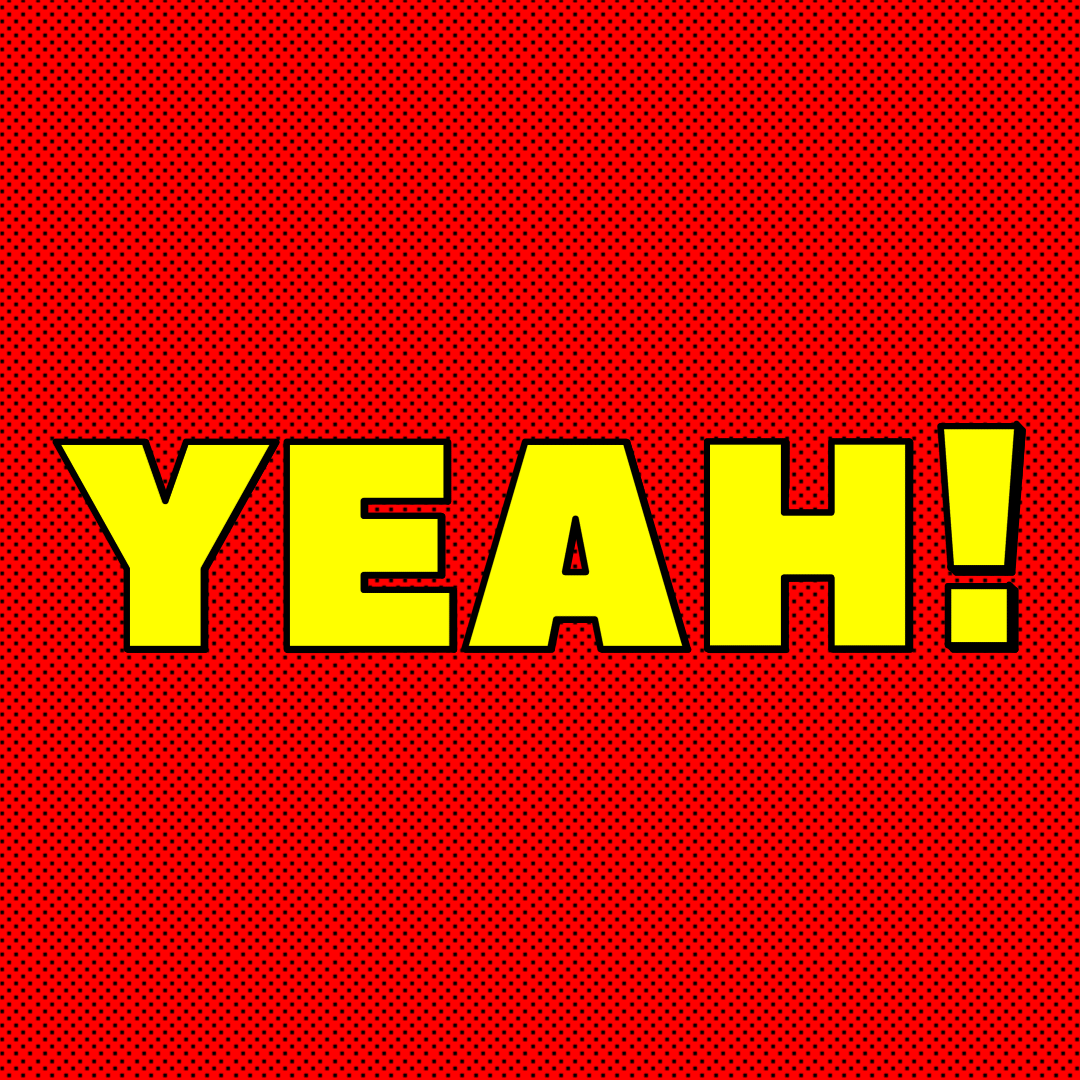 YEAH! by Bianca Pietroni on Dribbble