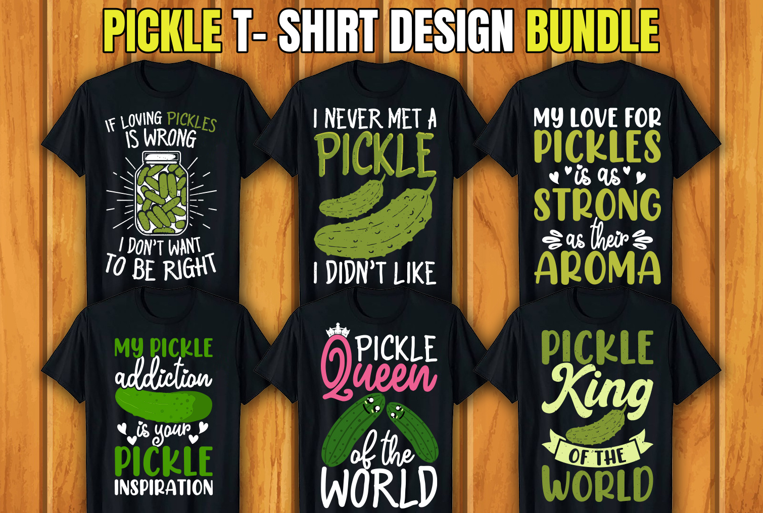 Pickle T-shirt Design Bundle by Md Shawon on Dribbble