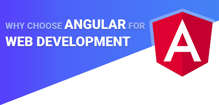 Why Choose Angular For Web Development Project by Synergic Softek Solutions on Dribbble
