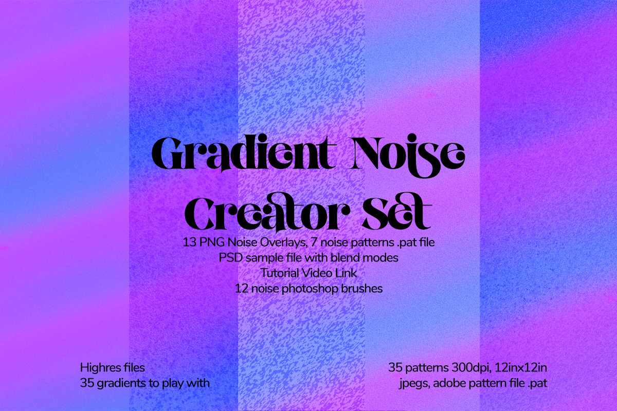 Gradient Noise Creator Set with PSD by Julia "Jules" Duquette on Dribbble