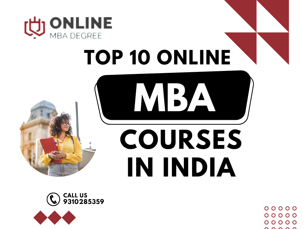 Exploring the Top 10 Online MBA Courses in India by Online MBA degree ...