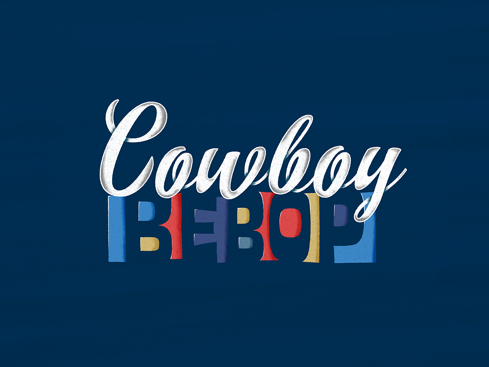 Cowboy Bebop by Renso Barbero on Dribbble