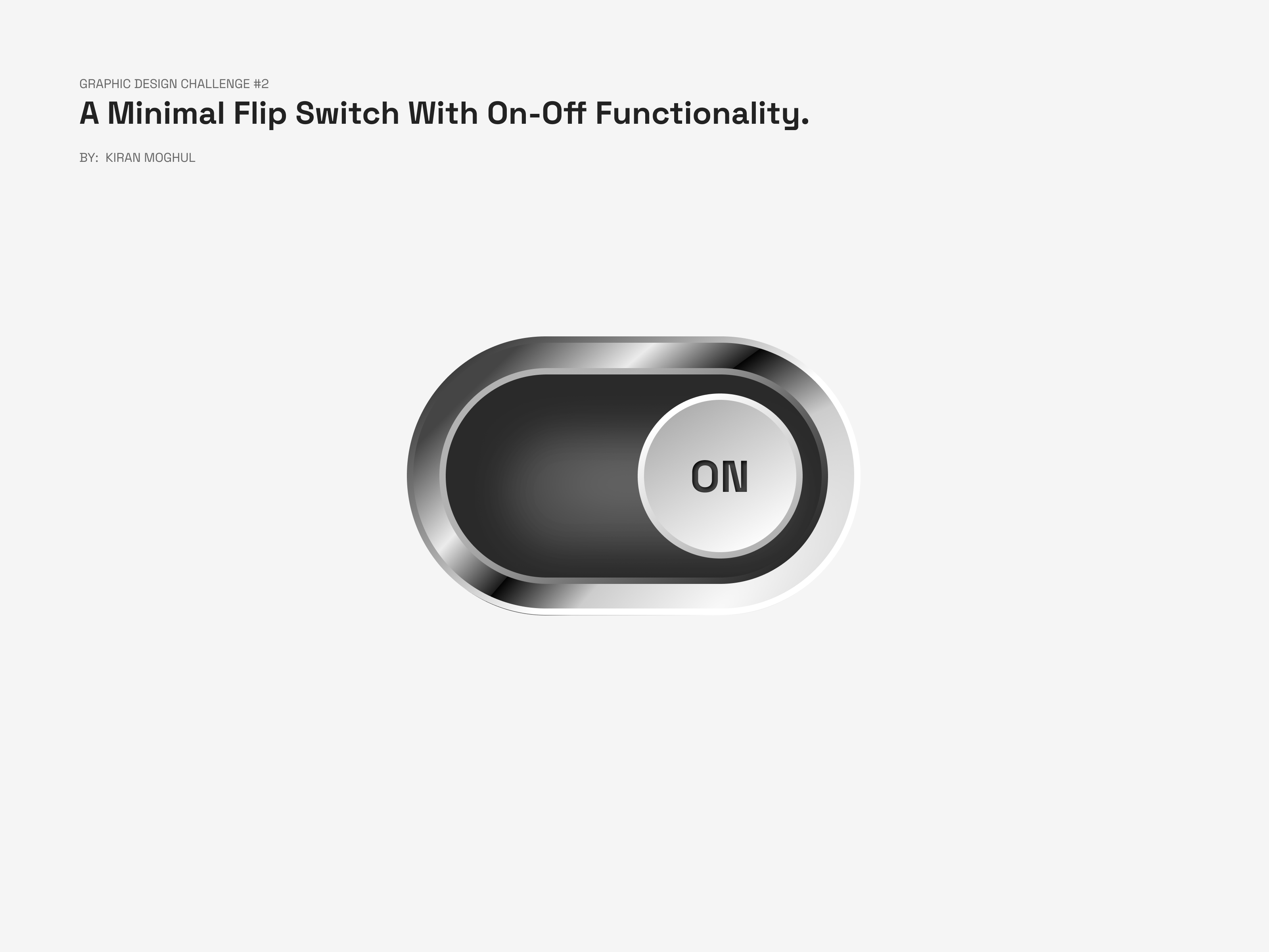 2. Graphic Design Challenge - Minimal Flip Switch by Kiran on Dribbble