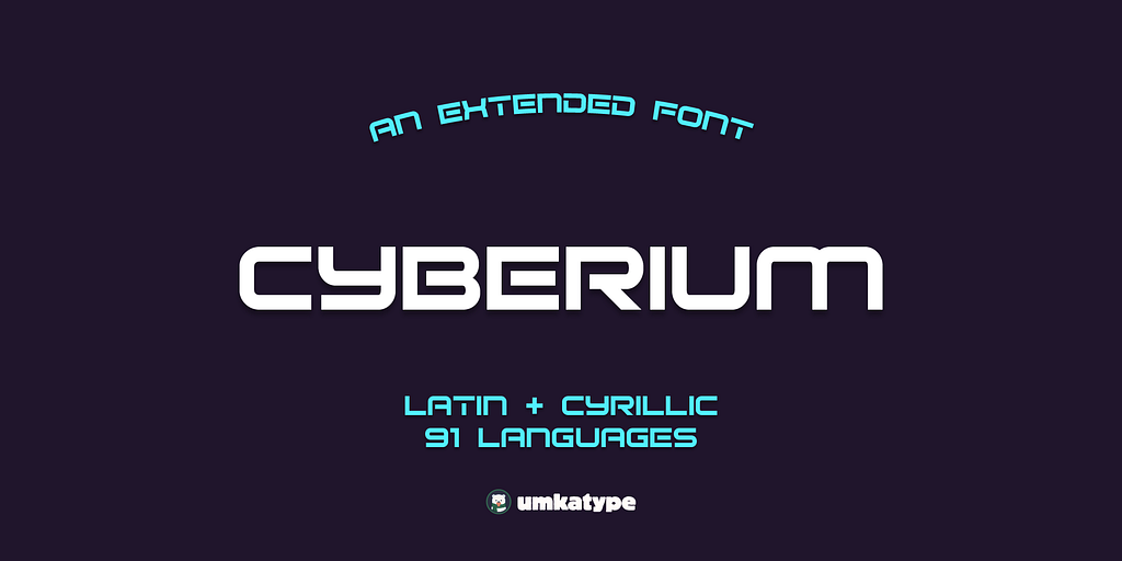 Cyberium - Display Font by Umka on Dribbble