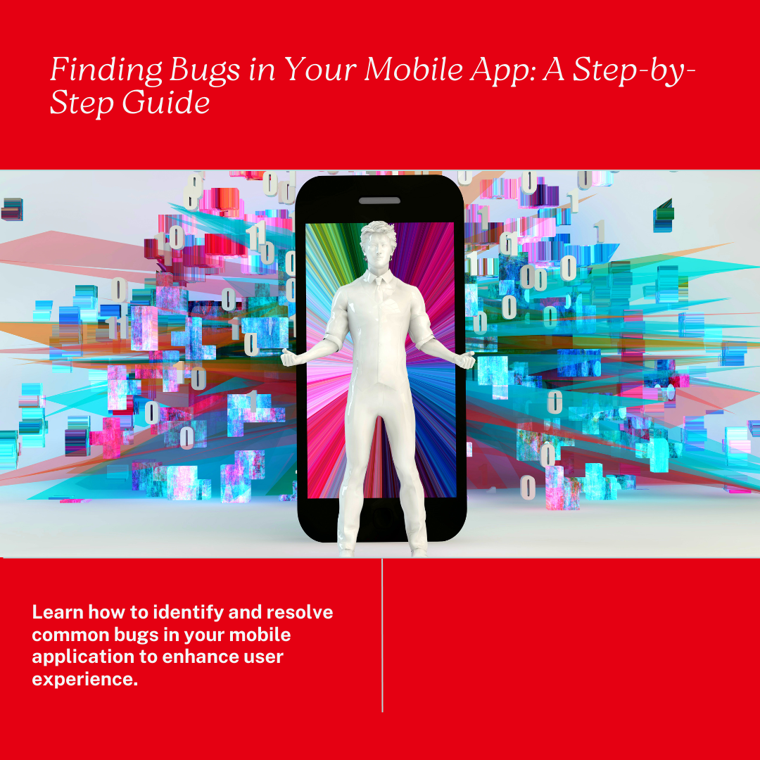 How To Find Bugs In Your Mobile App By Canadian Software Agency Inc On Dribbble