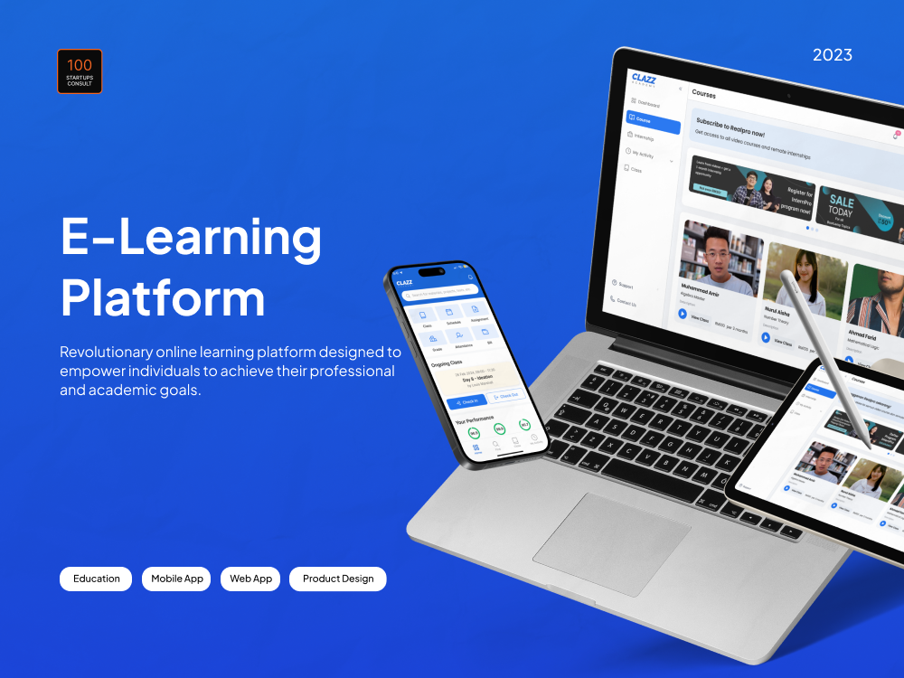 Revolutionary E Learning Platform By 100 Startups Consult On Dribbble