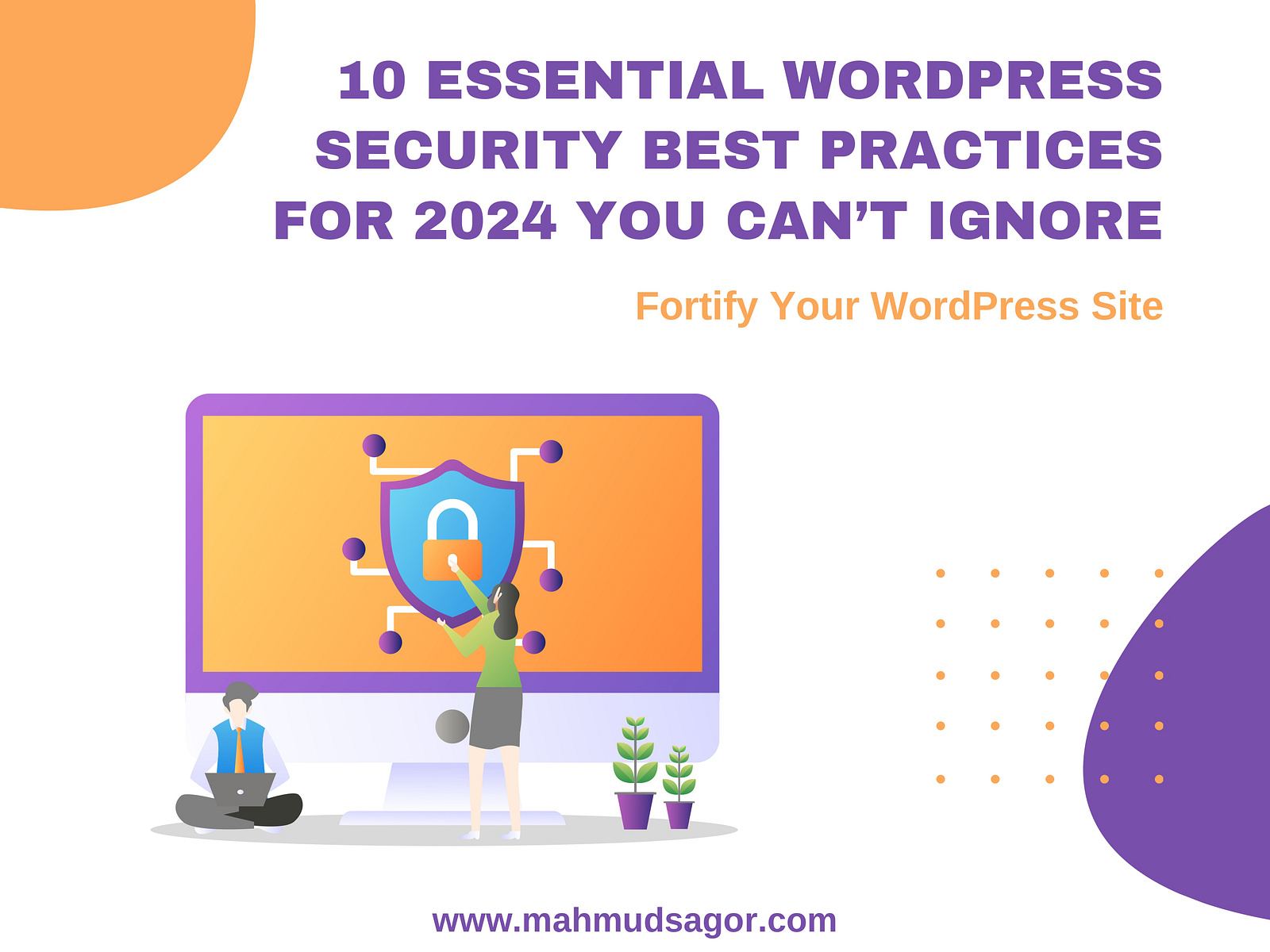 10 Essential Wordpress Security Best Practices You Cant Ignore By
