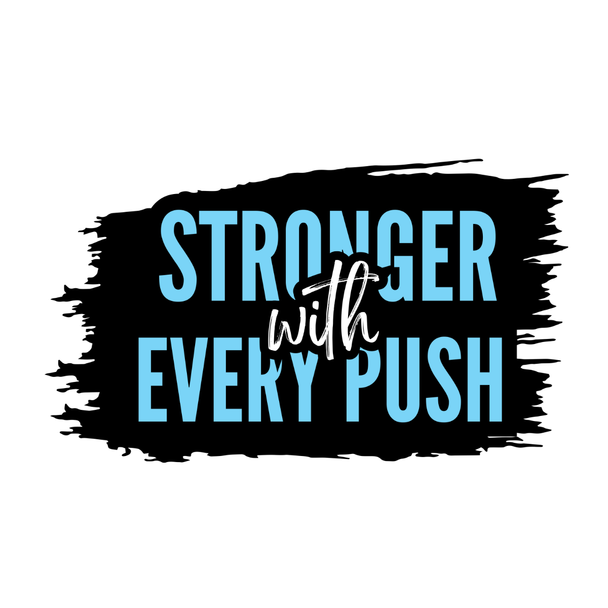 Stronger With Every Push by variantdesigner on Dribbble