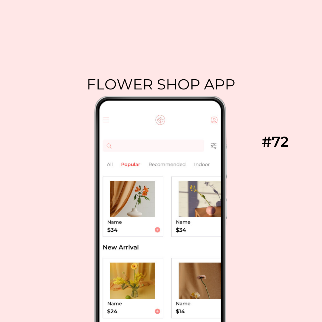 Daily UI Day-72/100:Flower Shop App by Shreya Gupta on Dribbble