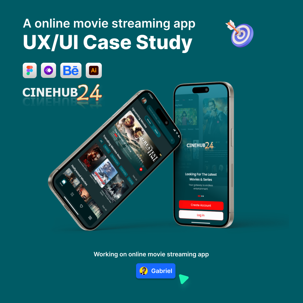 Movie Streaming App | Cinehub24 | UI/UX Case Study by Gabriel on Dribbble