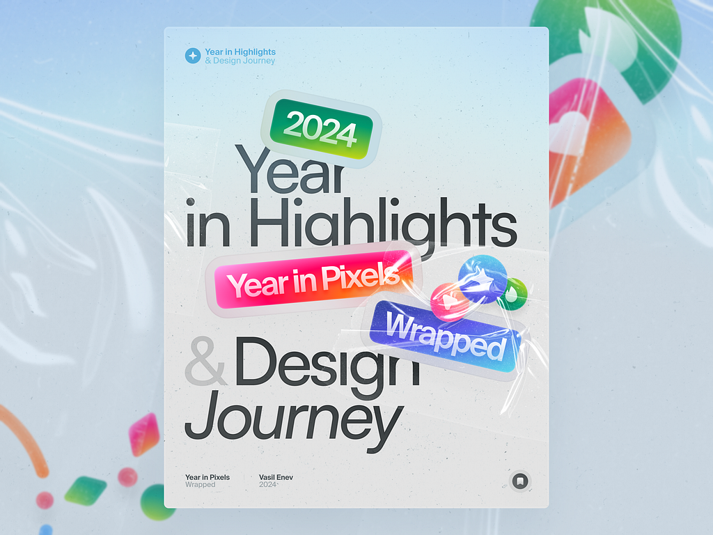 2024 🥳 Year in Pixels #WRAPPED by Vasil Enev on Dribbble