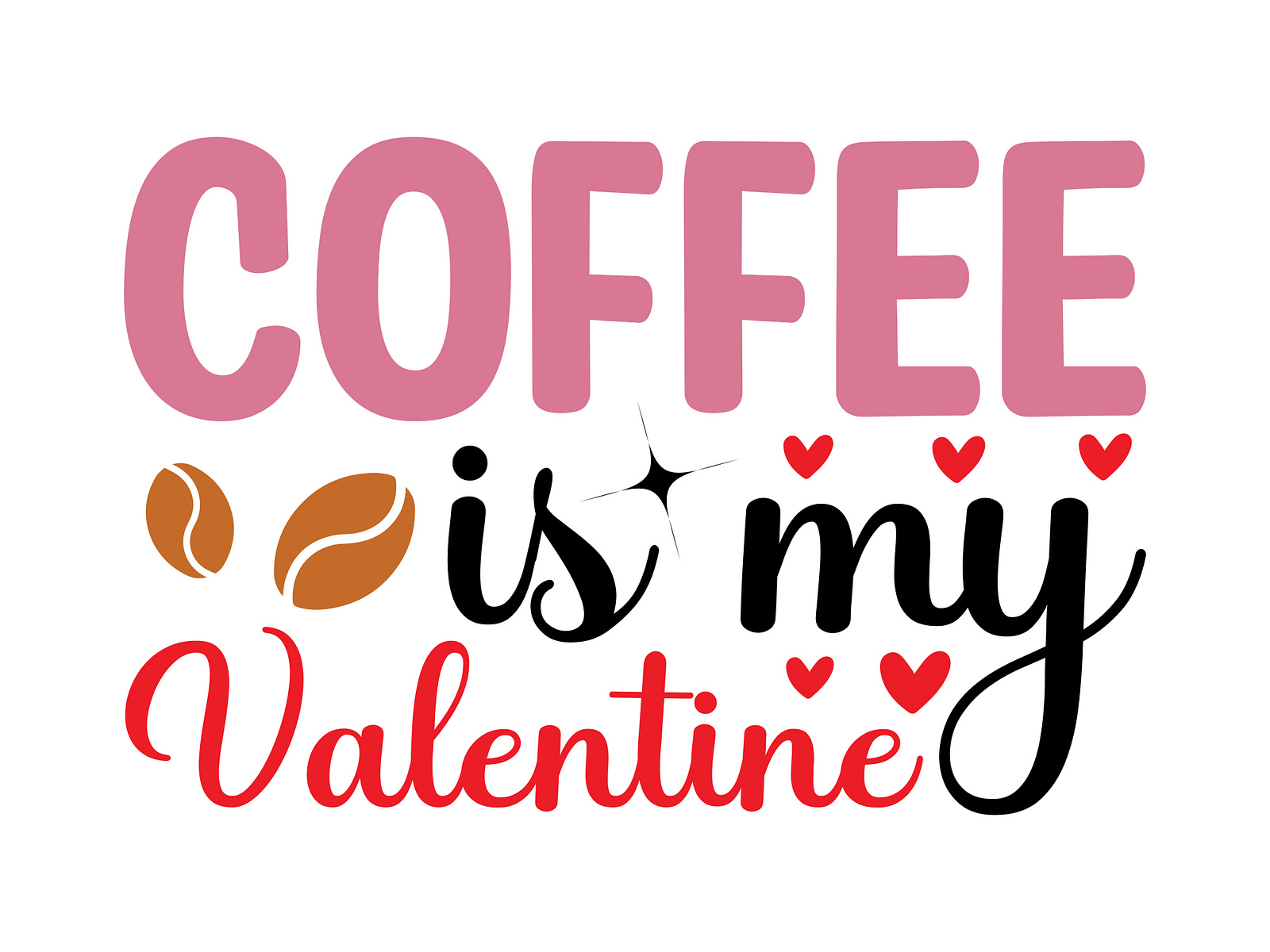 coffee is my valentine by Sonaton Ray on Dribbble