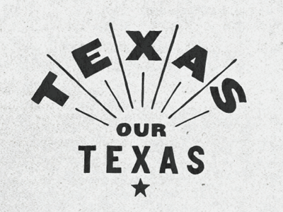Texas our Texas final identity by Public School on Dribbble